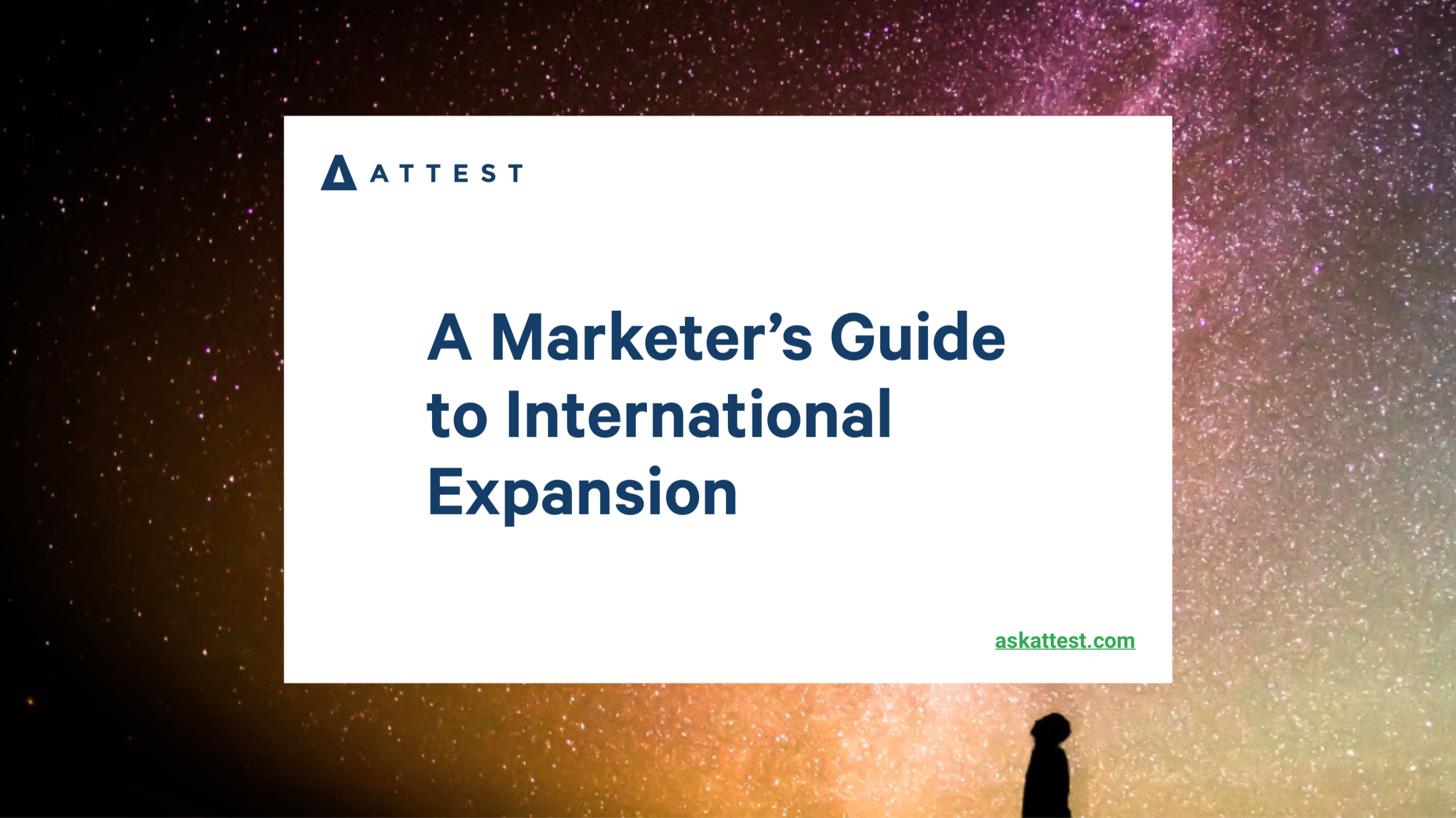 A Marketer's Guide to International Expansion | Attest